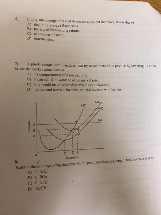 Solved 6) If long-run average total cost decreases as output | Chegg.com