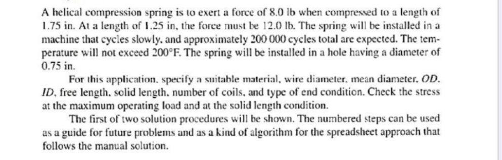 Solved A helical compression spring is to exert a force of | Chegg.com