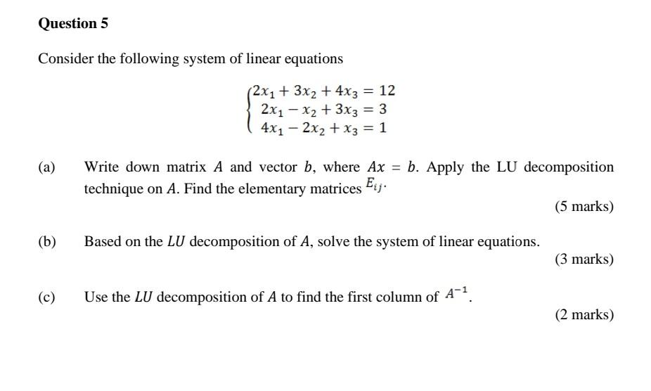 Solved Consider the following system of linear equations | Chegg.com
