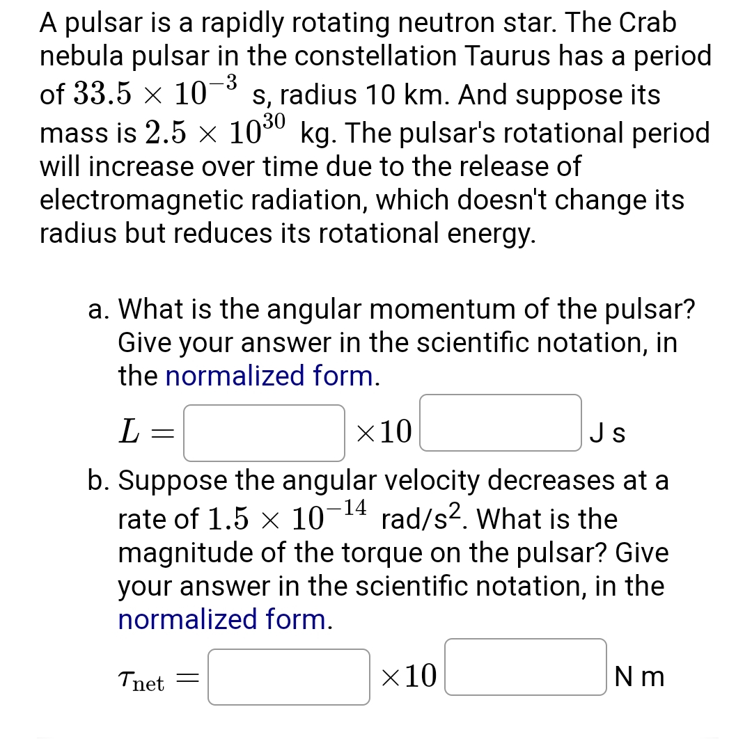 Solved A pulsar is a rapidly rotating neutron star. The Crab | Chegg.com