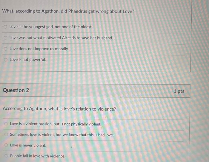 What, according to Agathon, did Phaedrus get wrong | Chegg.com