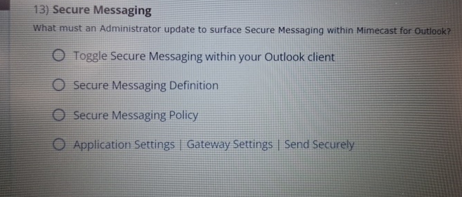 Solved Secure MessagingWhat must an Administrator update to | Chegg.com