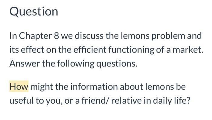 Question In Chapter 8 we discuss the lemons problem | Chegg.com