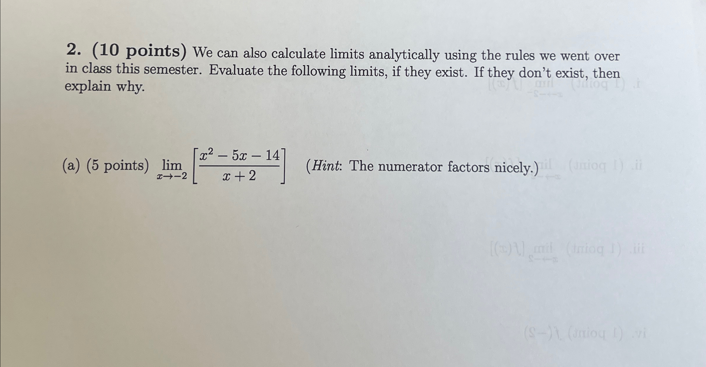 Solved (10 ﻿points) ﻿We can also calculate limits | Chegg.com