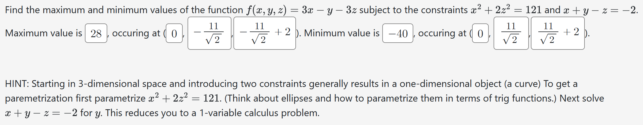 Solved Find the maximum and minimum values of the function | Chegg.com