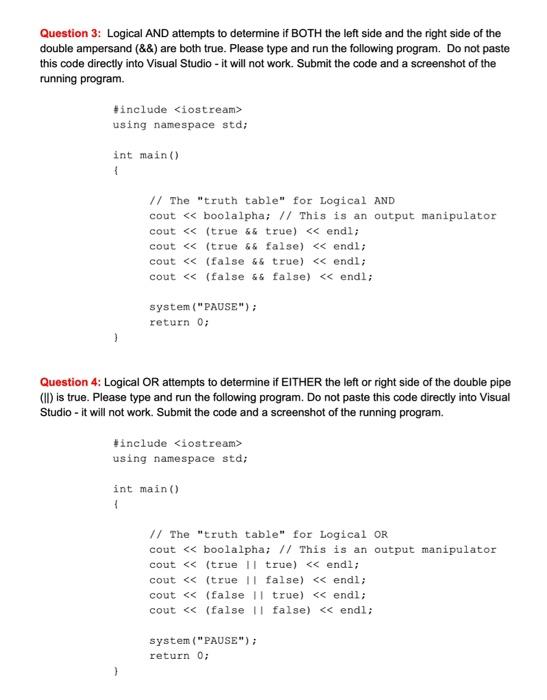 Solved Question 3: Logical AND attempts to determine if BOTH | Chegg.com