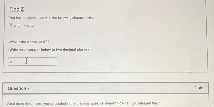 Solved Find Z You have a distribution with the following | Chegg.com