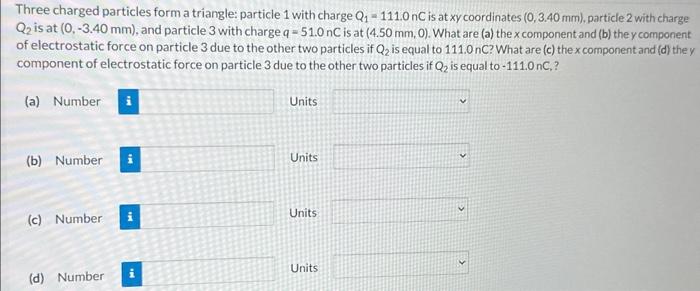 Solved Three charged particles form a triangle: particle 1 | Chegg.com