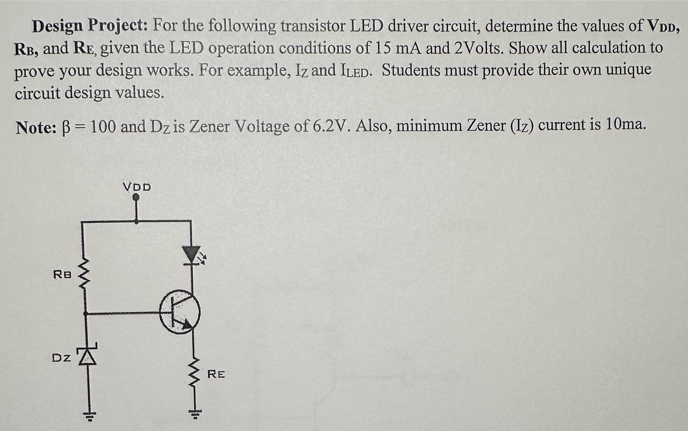 Solved Design Project: For the following transistor LED | Chegg.com