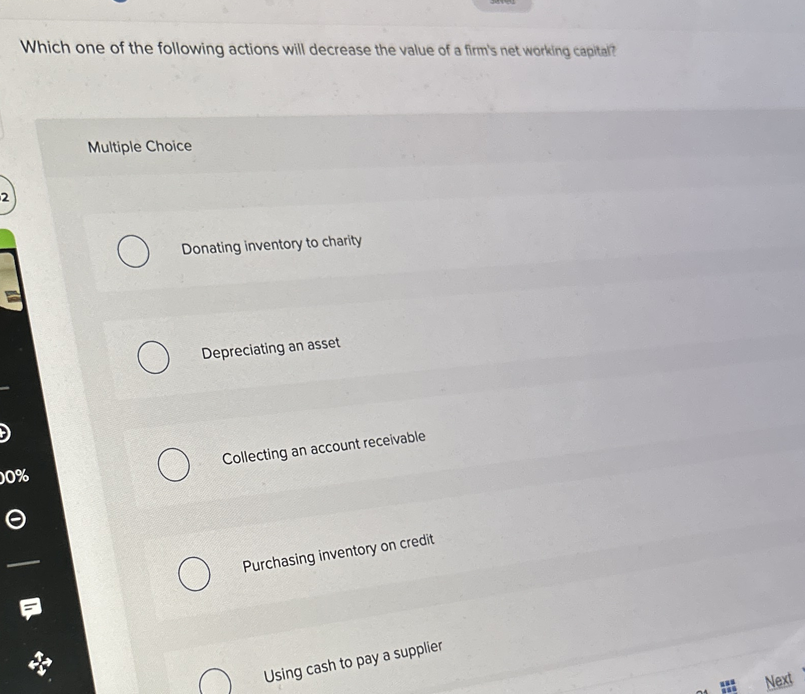 Which one of the following actions will decrease the | Chegg.com