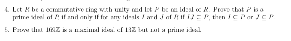 Solved Let R ﻿be a commutative ring with unity and let P ﻿be | Chegg.com