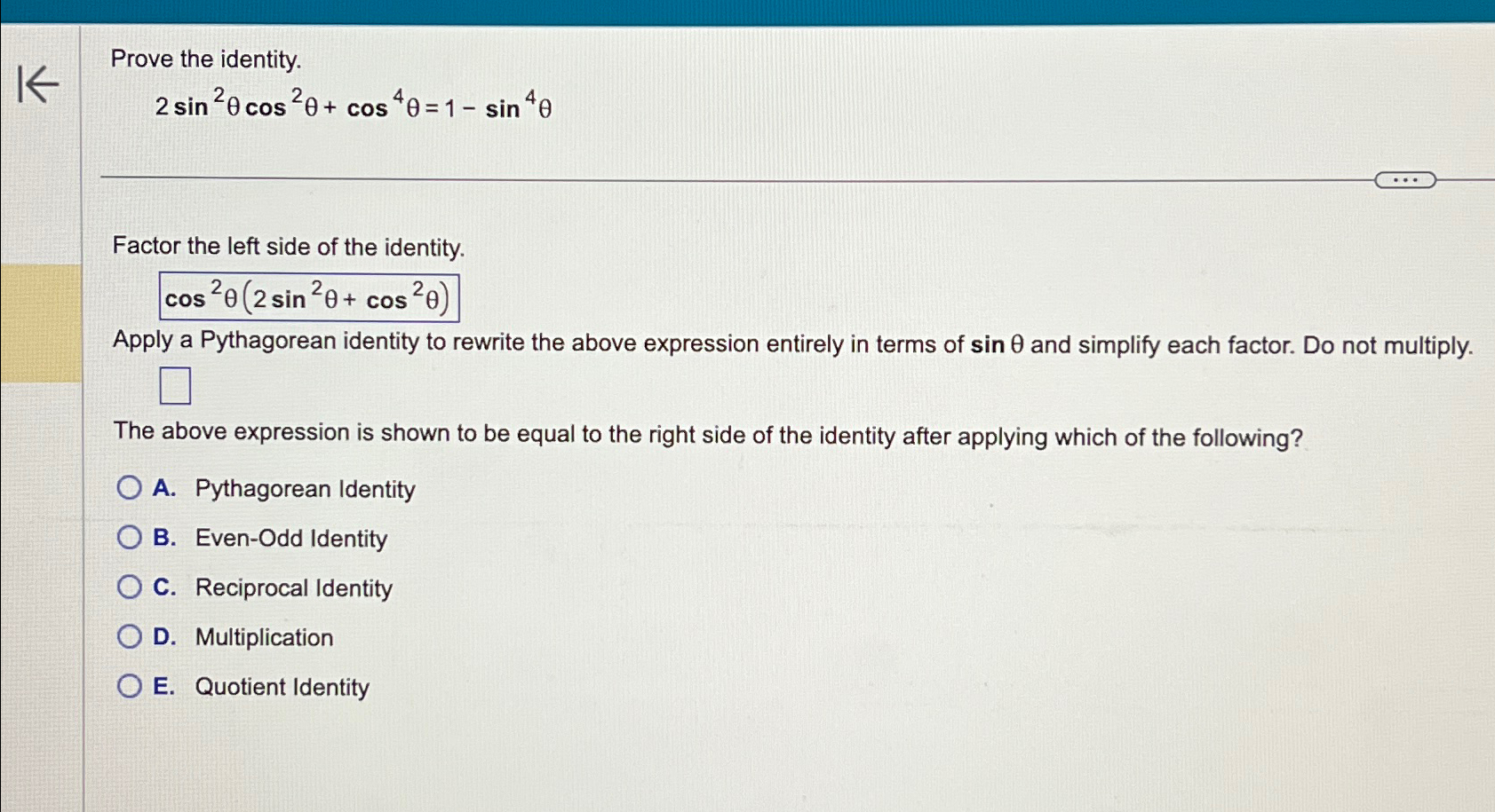 Solved Prove the identity.2sin2θcos2θ+cos4θ=1-sin4θFactor | Chegg.com