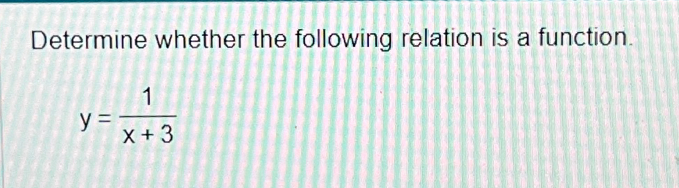 Solved Determine whether the following relation is a | Chegg.com