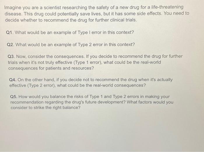 Solved Imagine you are a scientist researching the safety of | Chegg.com