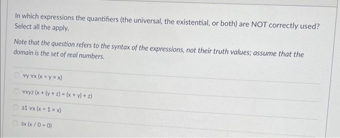 Solved In which expressions the quantifiers (the universal, | Chegg.com