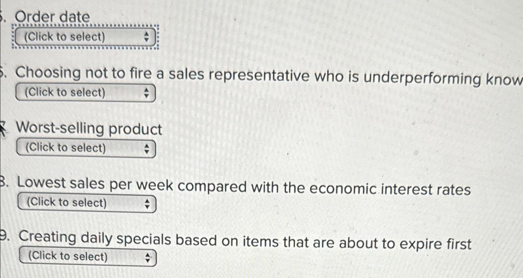 Solved Order date(Click to select)Choosing not to fire a | Chegg.com