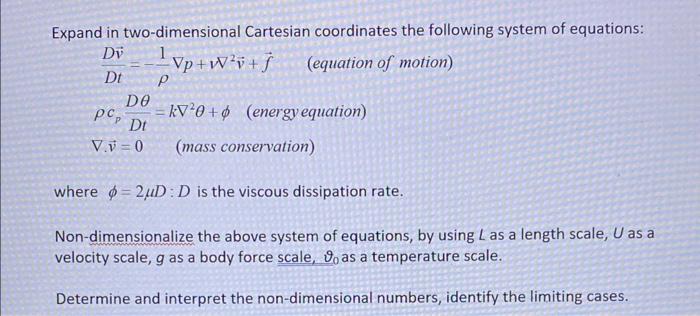 Solved Expand in two-dimensional Cartesian coordinates the | Chegg.com Solved Expand in two-dimensional Cartesian coordinates the | Chegg.com