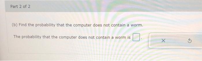 Solved Sick computers: Let I be the event that a computer | Chegg.com