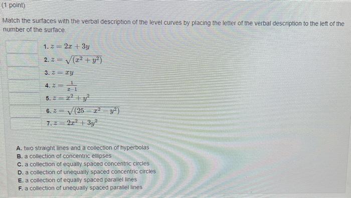 [Solved]: Match the surfaces with the verbal description of