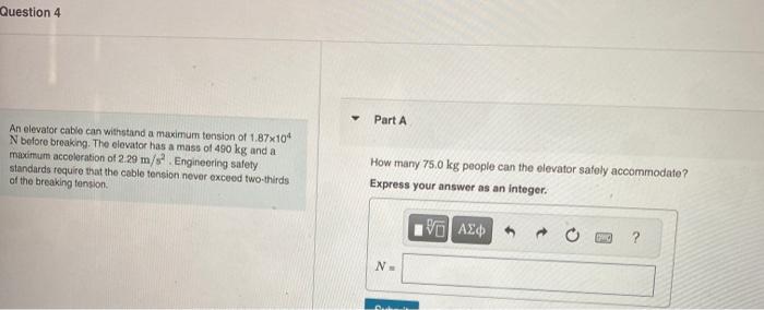 Solved Part A An elevator cable can withstand a maximum | Chegg.com
