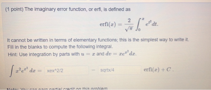 Solved (1 point) The imaginary error function, or erfi, is | Chegg.com