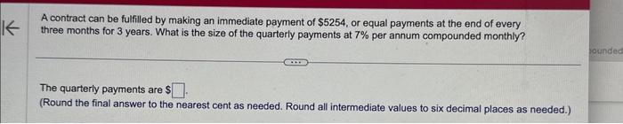 Solved A contract can be fulfilled by making an immediate | Chegg.com