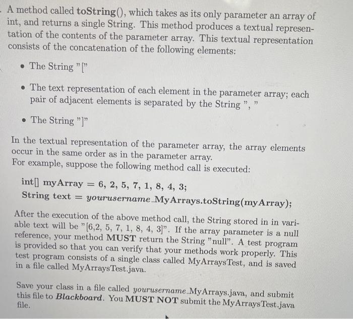 Solved A method called toString (), which takes as its only | Chegg.com
