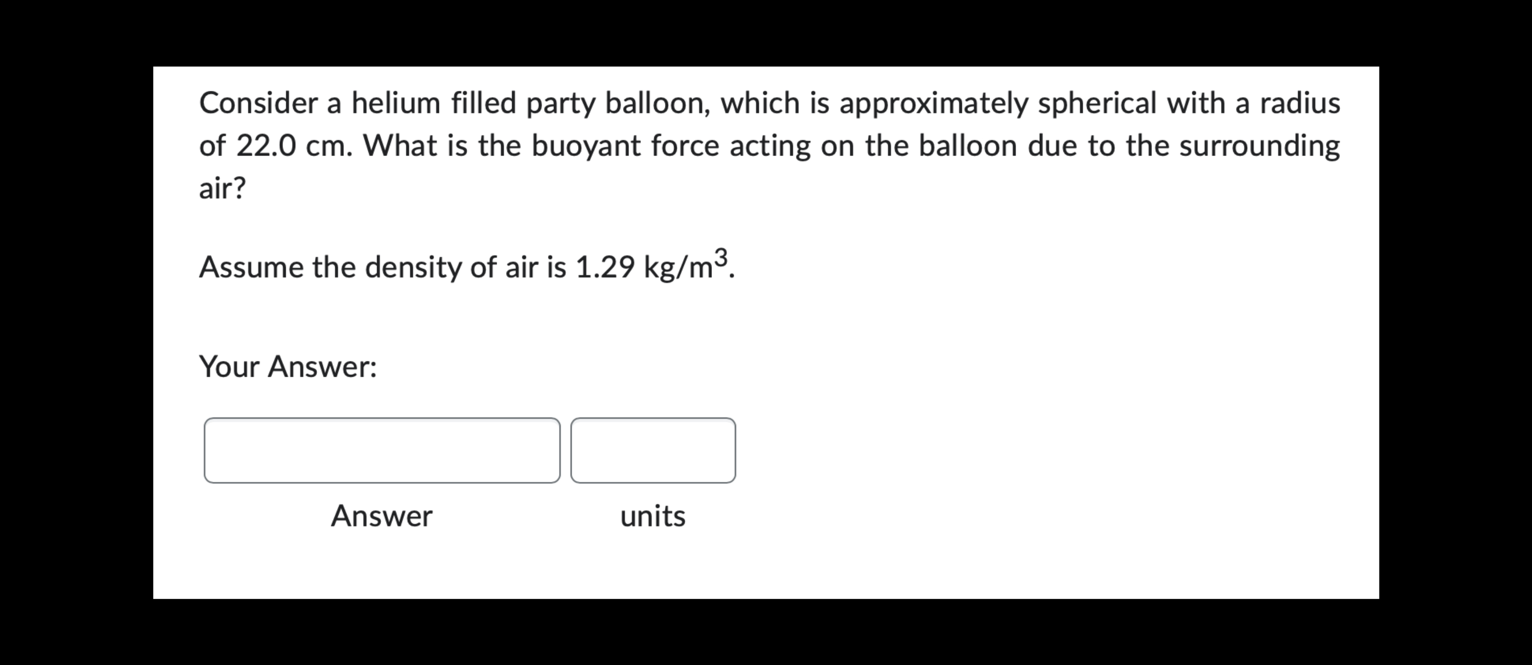 Solved Consider a helium filled party balloon, which is | Chegg.com
