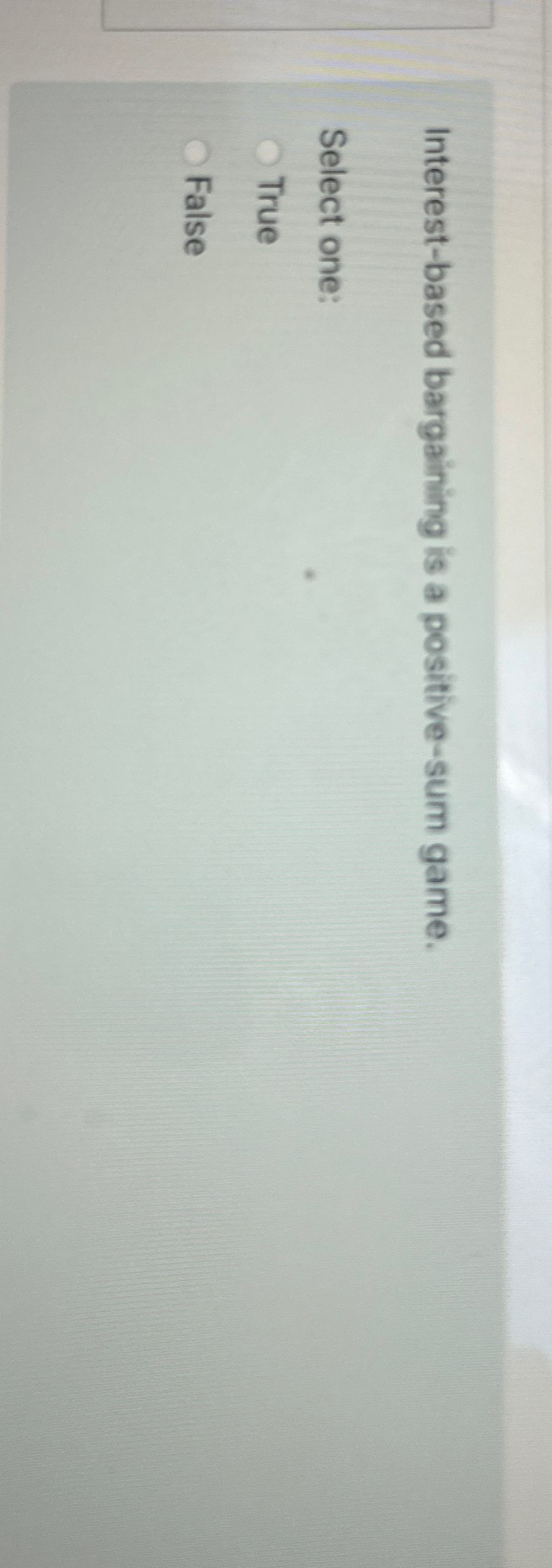 Solved Interest-based bargaining is a positive-sum | Chegg.com