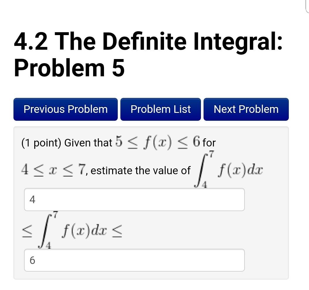 Solved 4.2 The Definite Integral: Problem 5 Previous Problem | Chegg.com
