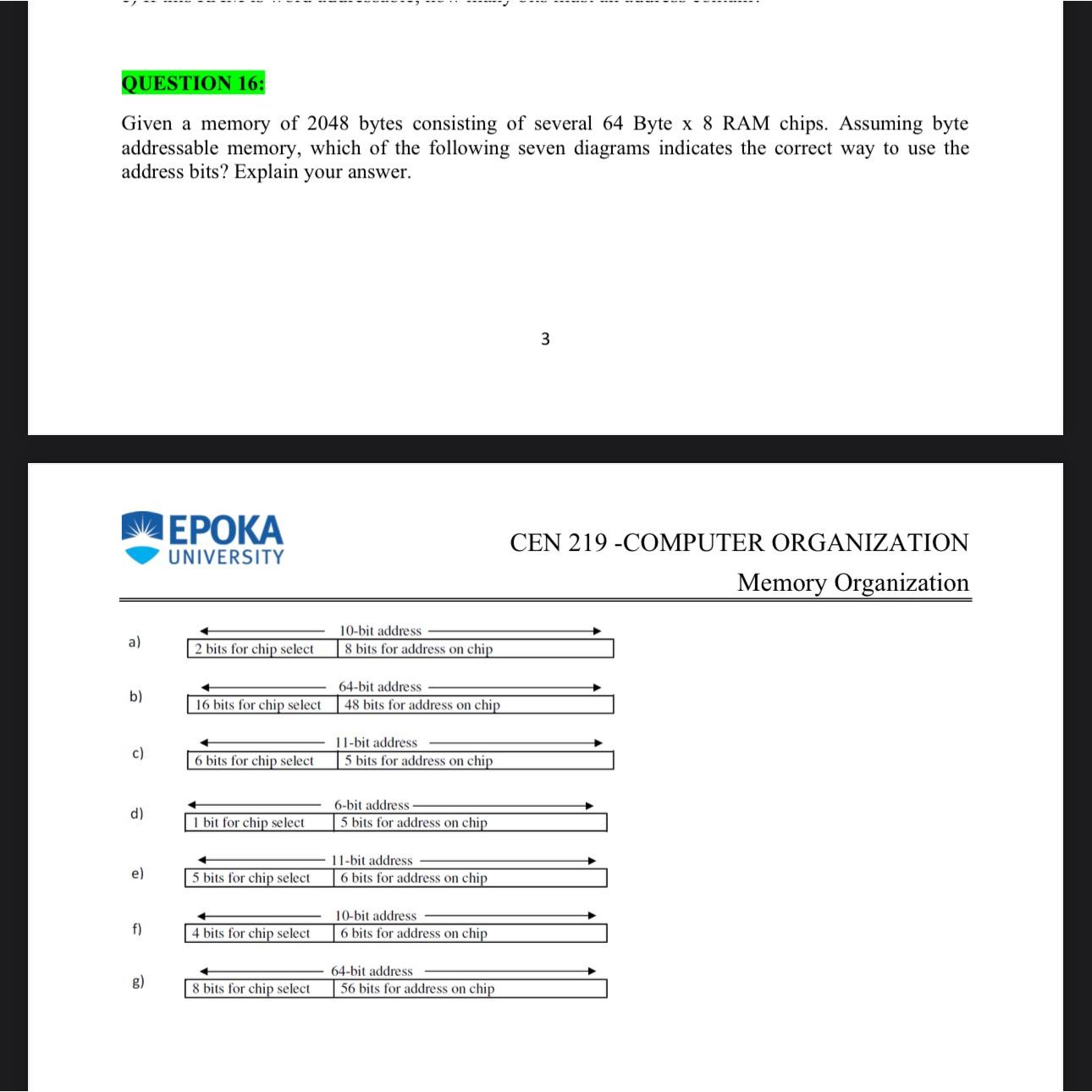Solved QUESTION 16:Given a memory of 2048 ﻿bytes consisting | Chegg.com