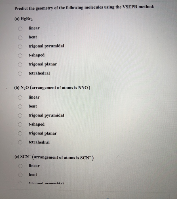 Solved Predict the geometry of the following molecules using | Chegg.com