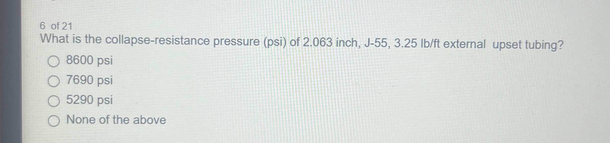 Solved 6 ﻿of 21What is the collapse-resistance pressure | Chegg.com