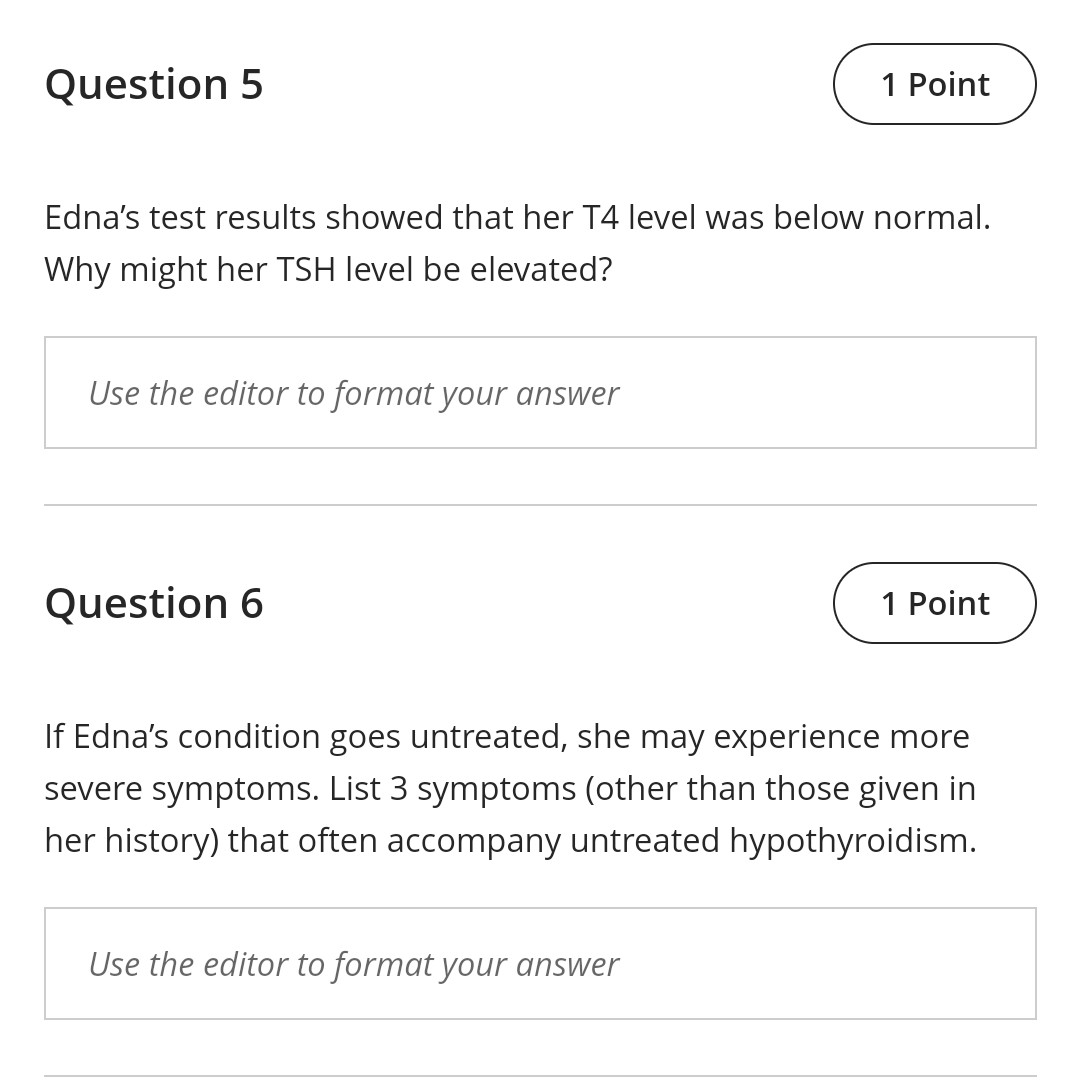 Solved Question 5 1 Point Edna's test results showed that | Chegg.com