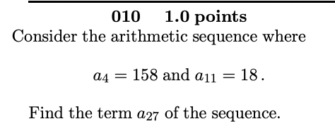 Solved 010,1.0 ﻿pointsConsider the arithmetic sequence | Chegg.com