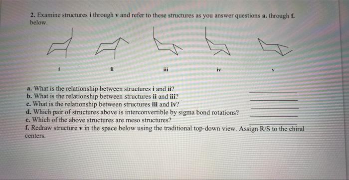 Solved 2. Examine structures i through v and refer to these | Chegg.com