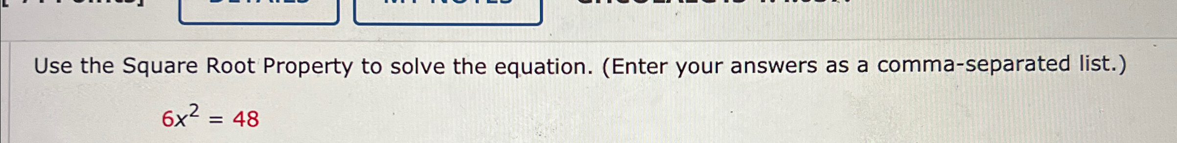Solved Use the Square Root Property to solve the equation. | Chegg.com
