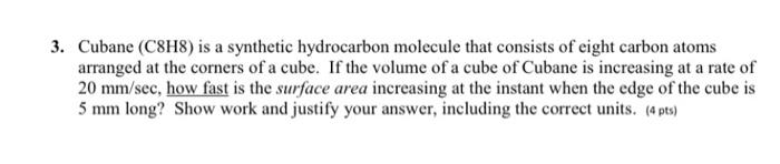 Solved Cubane (C8H8) is a synthetic hydrocarbon molecule | Chegg.com