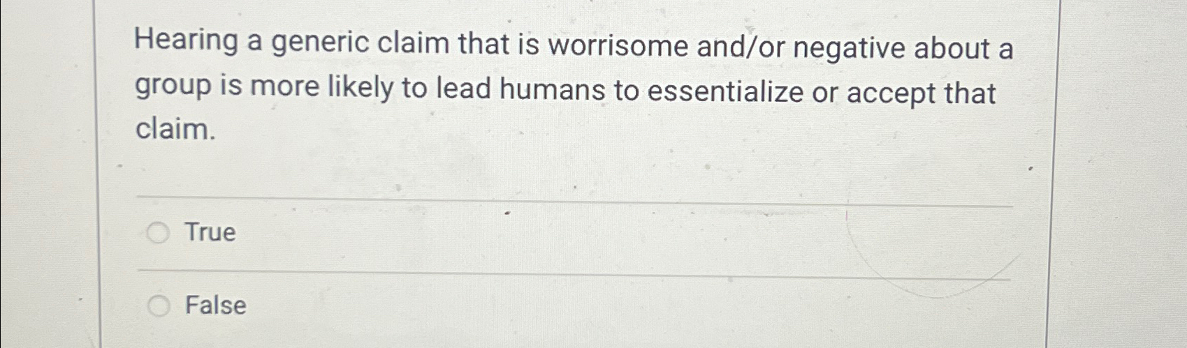 Solved Hearing a generic claim that is worrisome and/or | Chegg.com