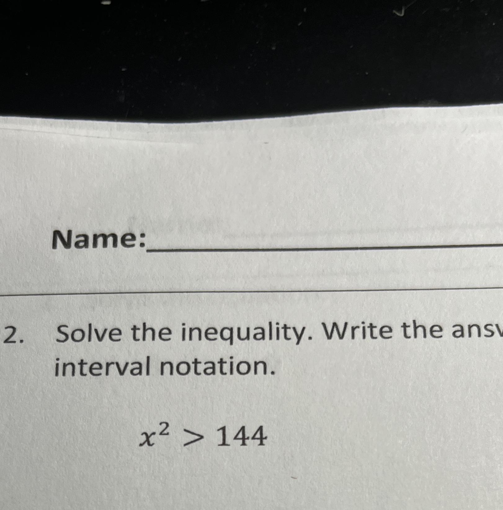 Solved Name:2. ﻿Solve the inequality. Write the ansv | Chegg.com
