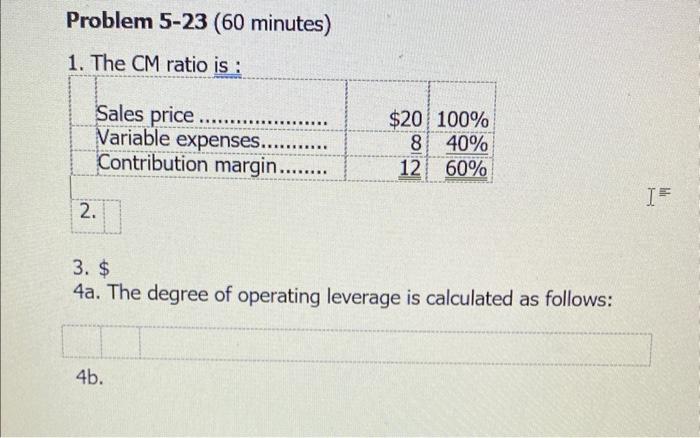 Problem 5-23 (60 minutes) 1. The CM ratio is : 2. 3. | Chegg.com