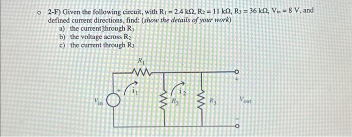 Solved 2-F) Given the following circuit, with | Chegg.com