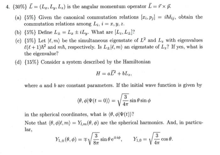 Solved 4. {30%} L = (LX, Ly, L.) is the angular momentum | Chegg.com
