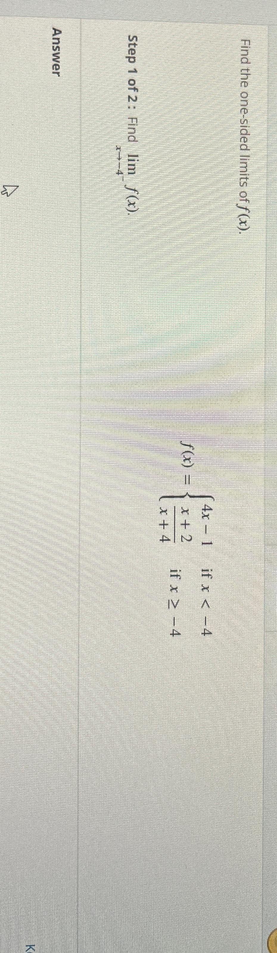Solved Find the one-sided limits of | Chegg.com