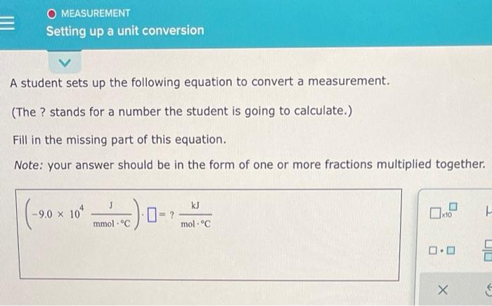 Solved O MEASUREMENT Setting up a unit conversion A student | Chegg.com Solved O MEASUREMENT Setting up a unit conversion A student | Chegg.com