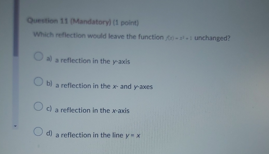 Solved Question 11 (Mandatory) (1 ﻿point)Which reflection | Chegg.com