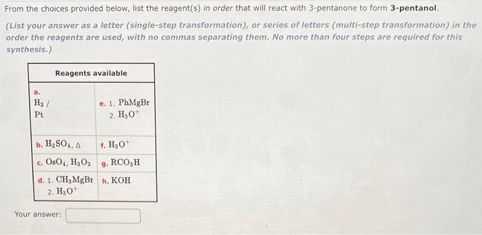 Solved From the choices provided below, list the reagent(s) | Chegg.com