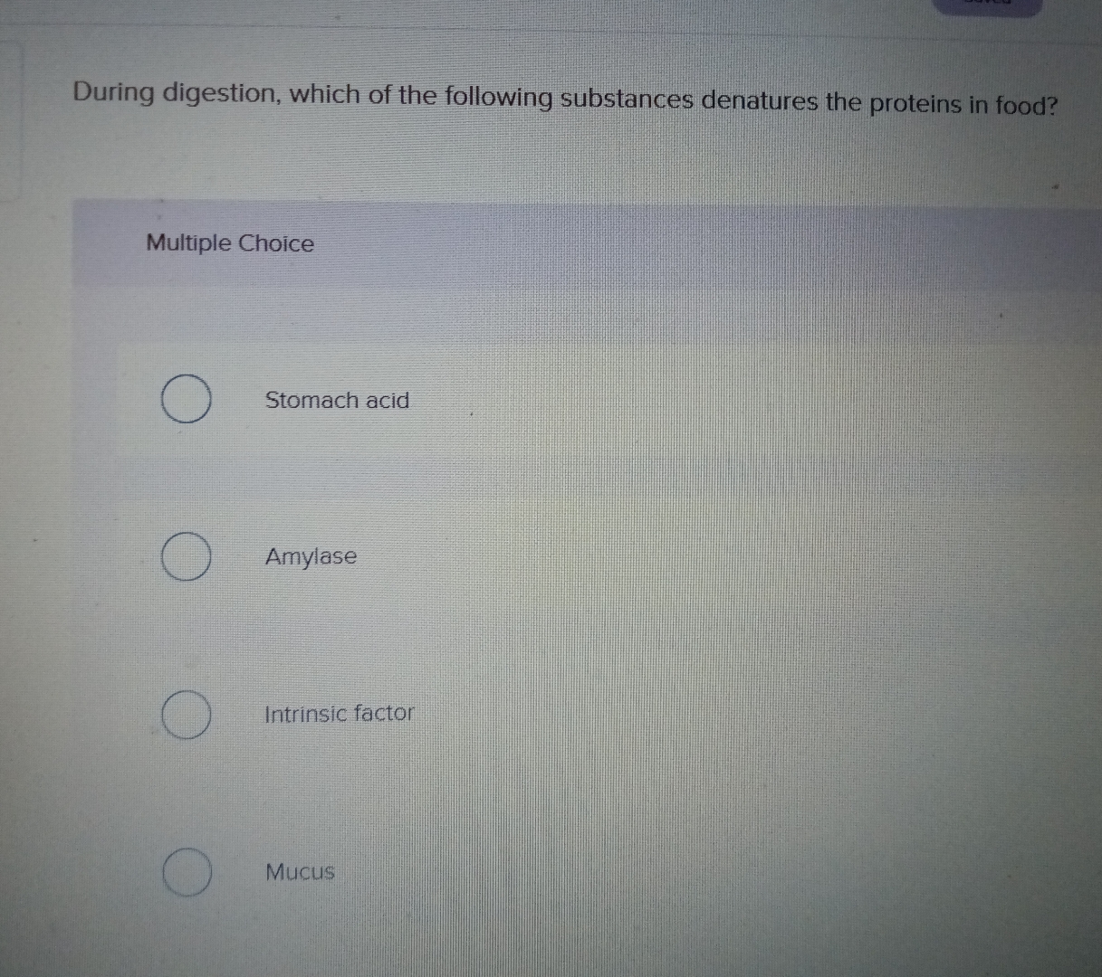 Solved During digestion, which of the following substances | Chegg.com