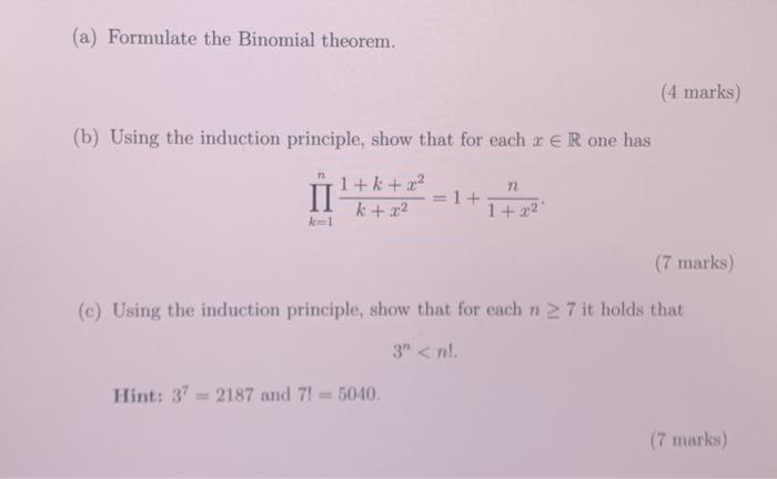 Solved (a) Formulate the Binomial theorem. (4 marks) (b) | Chegg.com