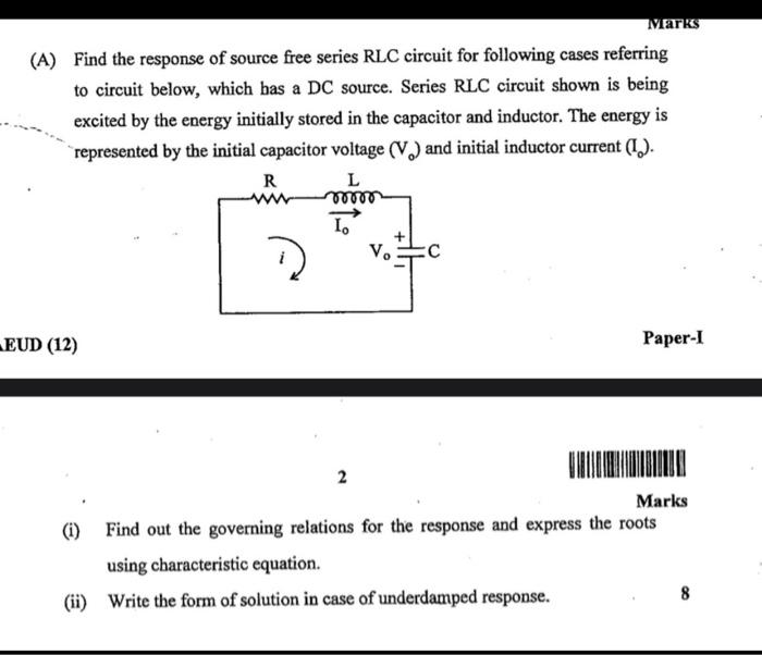 Solved (A) Find the response of source free series RLC | Chegg.com